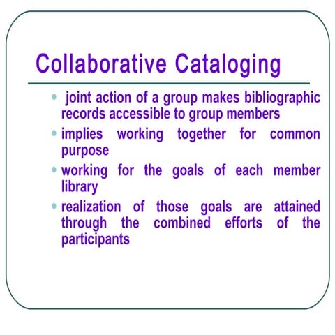 Collaborative Cataloging | PPT | Technology & Computing