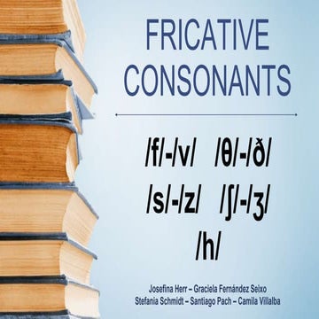 FRICATIVE CONSONANTS | PPTX