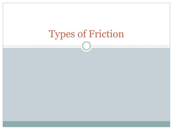 Grade 6- Friction and motion presentation .ppt