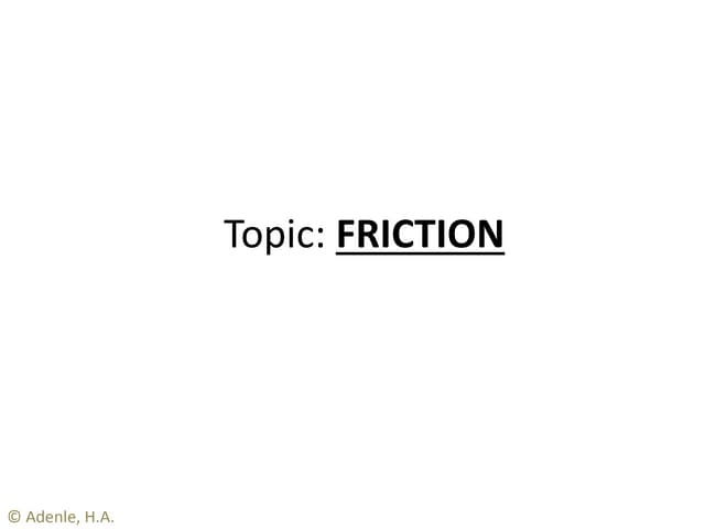 Friction | PPT | Physics | Science