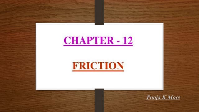 class 8, chapter -12 friction | PPT