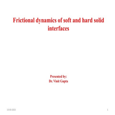 Frictional Dynamics of Soft and Hard Solid Interfaces.pdf