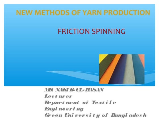 Friction Spinning Friction (DREF) Spinning Process: Types, Advantages