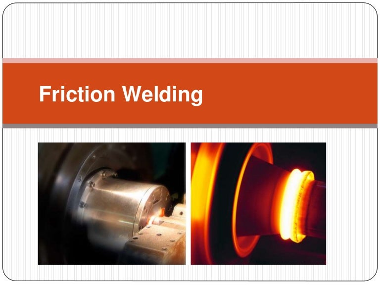 Friction welding