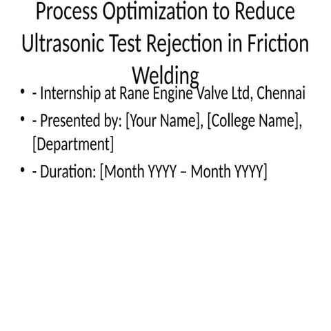 Friction_Welding_Project_Presentation.pptx