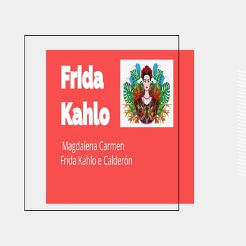 Frida kahlo | PPT
