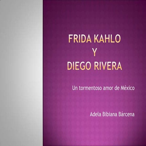 Frida Kahlo y Diego Rivera | PPTX