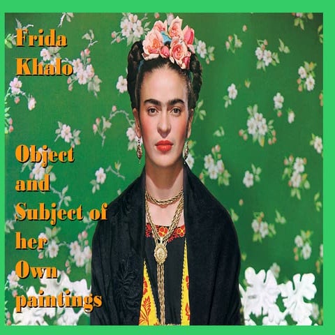 Frida Kahlo | PPTX