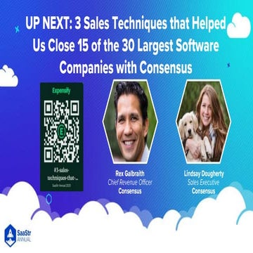 3 Sales Techniques that helped Consensus close 15 of the 30 largest software companies | PPT