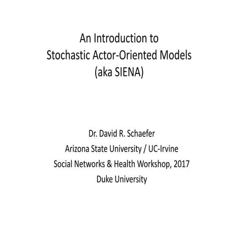 10 Siena Models for Selection & Influence (2017) | PPTX