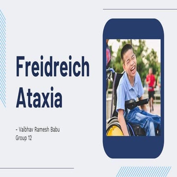 Friedreich Ataxia - A short presentation | PPTX