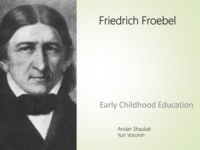 Fredrich froebel. | PPTX