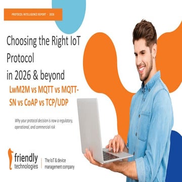 Choosing the Right IoT Protocol in 2026: LwM2M vs MQTT and More | PDF
