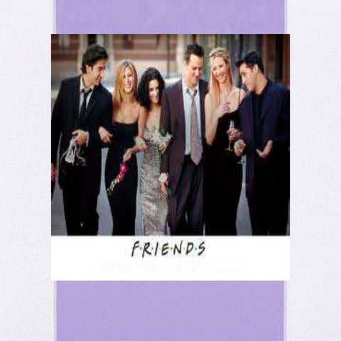Friends | PPT