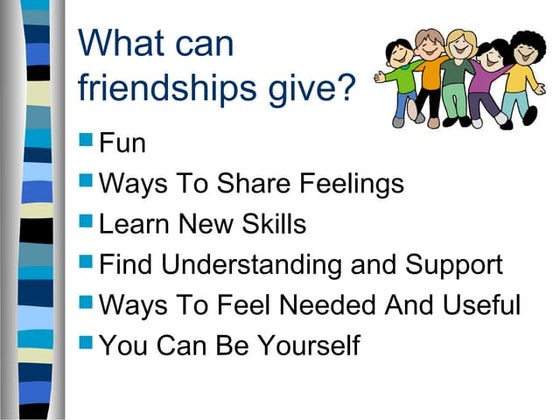 Friendship ! | PPTX | Family and Relationships
