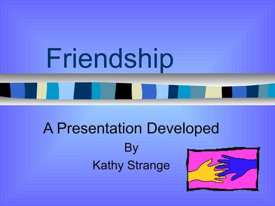 Friendship ppt | PPT