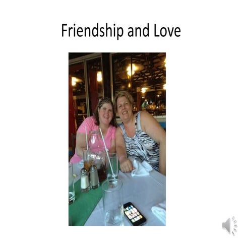 Friendship and Love | PPTX