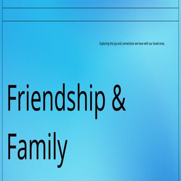 Friends and family strong bonds together | PPTX