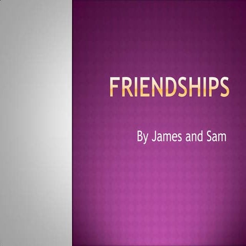 Friendships | PPTX