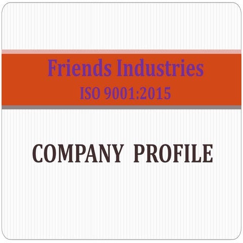 Friends Industries | PPTX