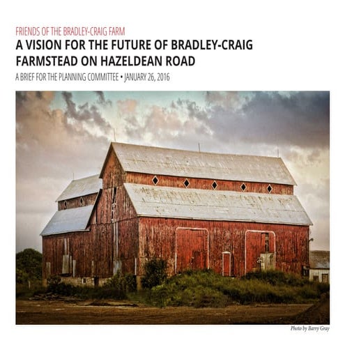 Friends of the Bradley-Craig Farm: A vision for the future of the ...