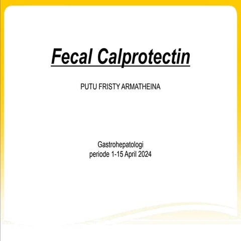 FRISTY GASTRO -Fecal-Calprotectin copy.ppt