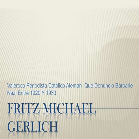 Fritz michael gerlich | PPTX