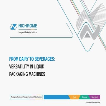 FRO DAIRY TO BEVERAGES; VERSATILITY IN LIQUID PACKAGING MACHINES.pptx