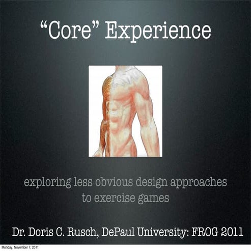 Core Experience by Doris C. Rusch - FROG2011 | PDF