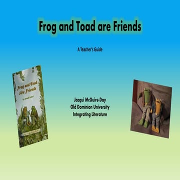 Frog and toad are friends mcguireday | PPTX
