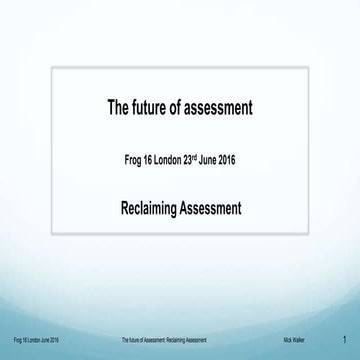 Mick Walker ft. Tim Oates on assessment | Frog 16 London | PPTX