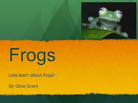 The Life cycle of frog | PPT