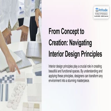 From-Concept-to-Creation-Navigating-Interior-Design-Principles | PPT
