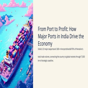 From-Port-to-Profit-How-Major-Ports-in-India-Drive-the-Economy.pdf.pdf