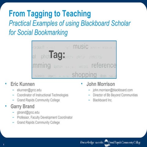 From Tagging to Teaching - Practical Examples of using Blackboard ...