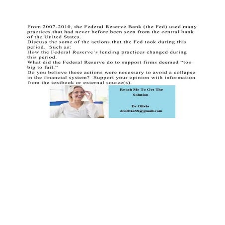 From 2007-2010, the Federal Reserve Bank (the Fed) used many practic.docx | Consumer Banking ...