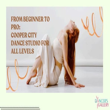 From Beginner to Pro: Cooper City Dance Studio for All Levels | PDF