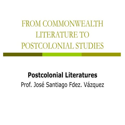 From commonwealth literature to postcolonial studies | PPT