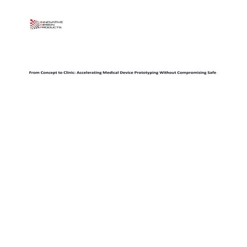 From Concept to Clinic_Accelerating Medical Device Prototyping Without Compromising Safety.pdf