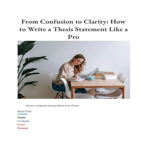 From Confusion to Clarity_ How to Write a Thesis Statement Like a Pro.pdf