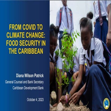 FROM COVID TO CLIMATE CHANGE - FOOD SECURITY IN THE CARIBBEAN | PPTX