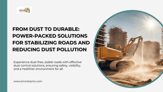 The Role of Dust Suppression Products in Reducing Air Pollution on ...