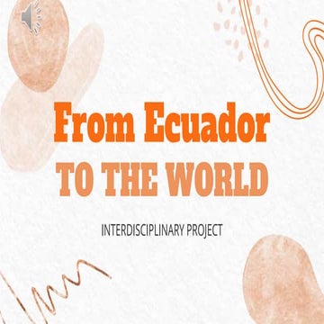 From ecuador to the world | PPT