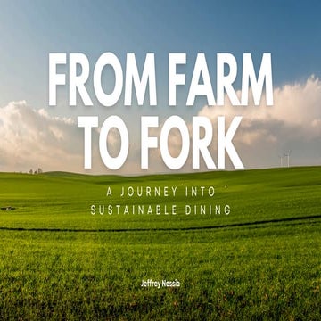 From Farm to Fork A Journey into Sustainable Dining.pdf
