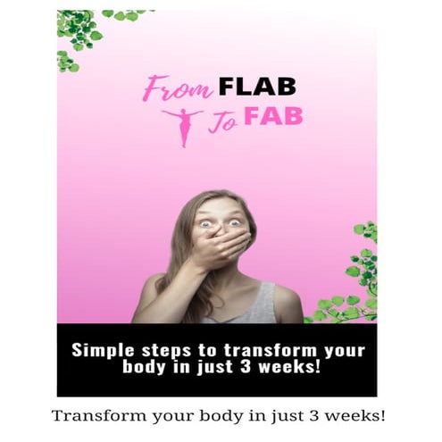From Flab To Fab Lose Weight In Just 3 Weeks Pdf