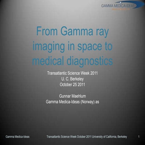 From gamma ray imaging in space to medical diagnostics | PPTX