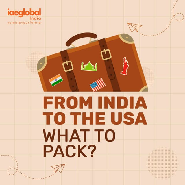 Study Abroad - From India to the USA, What to Pack? | PDF