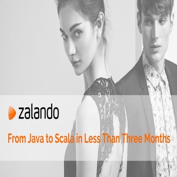 Zalando Tech From Java To Scala In Less Than Three Months Ppt