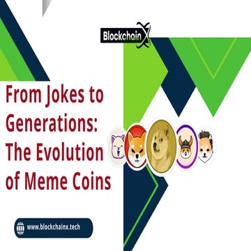 From Jokes to Generations The Evolution of Meme Coins.pptx