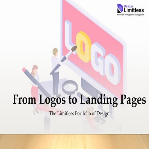 From_Logos_to_Landing_Pages_The Limitless Portfolio of Design | PDF